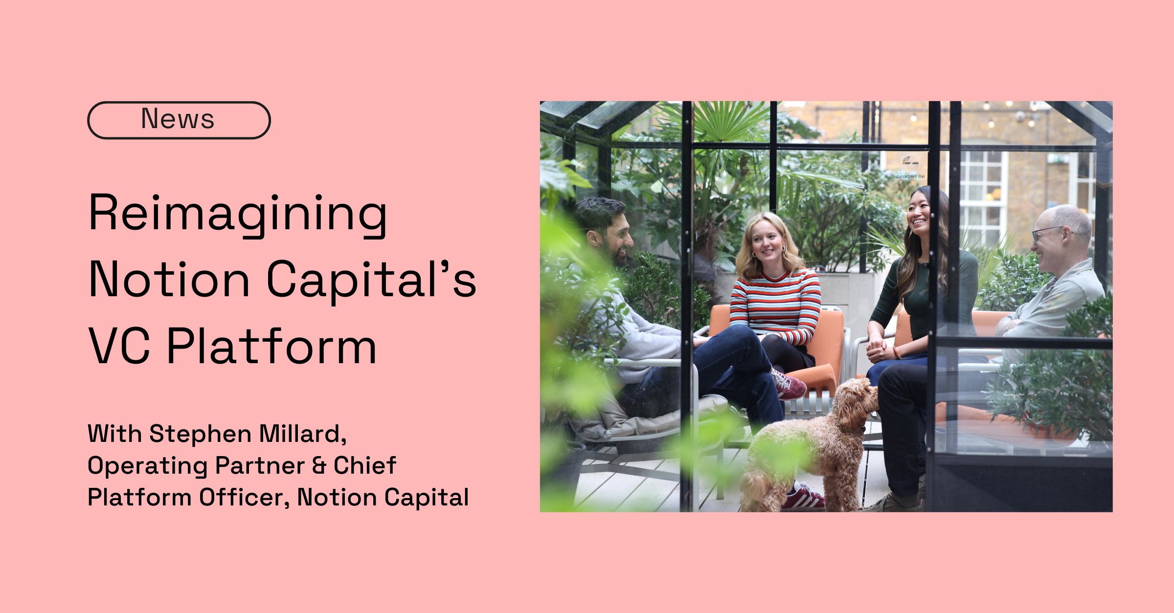 Reimagining Notion Capital’s VC Platform | Notion